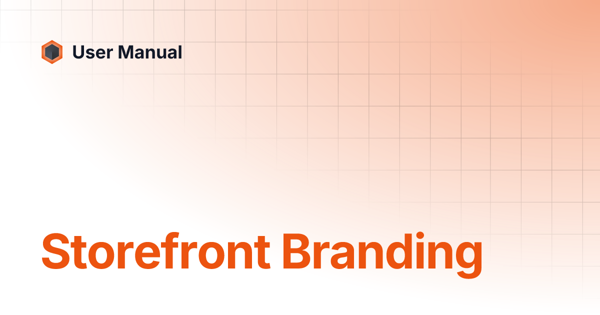 Storefront Branding | User Manual