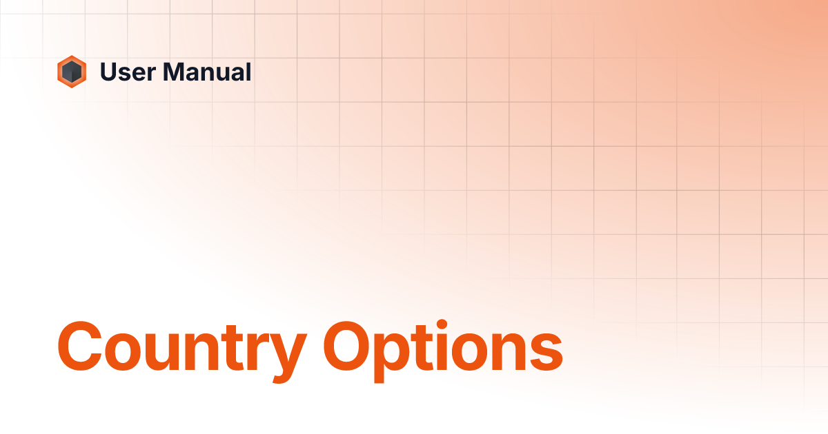Country Options | v5.0.4 | User Manual