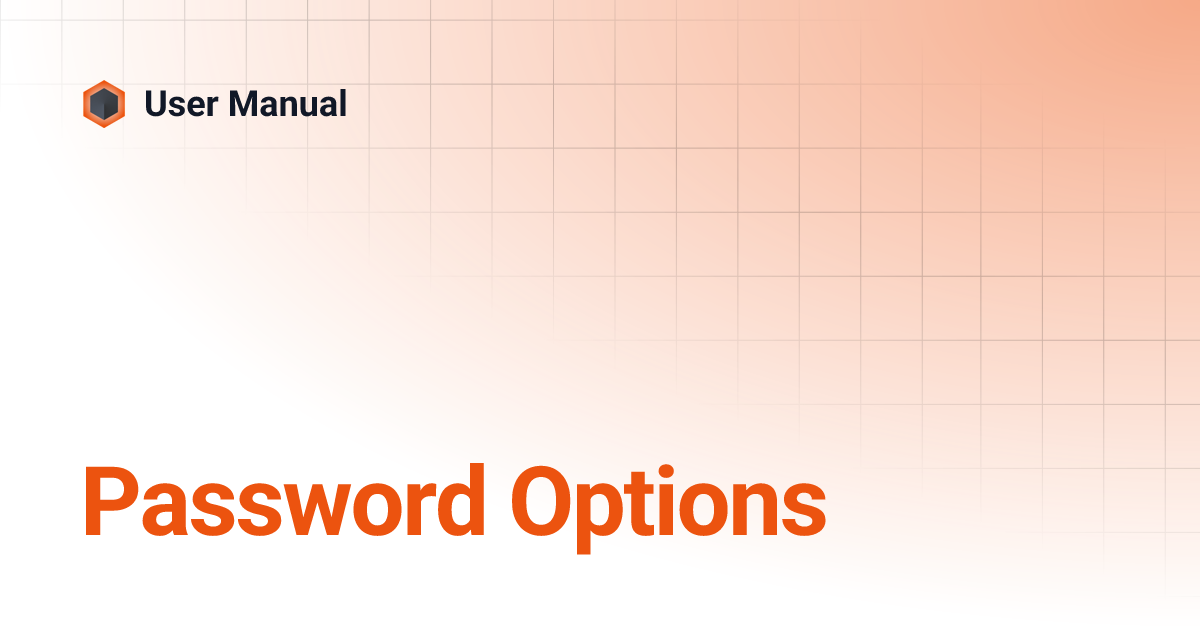 Password Options | User Manual